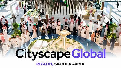 Cityscape Global 2025: Saudi Arabia's Real Estate Revolution